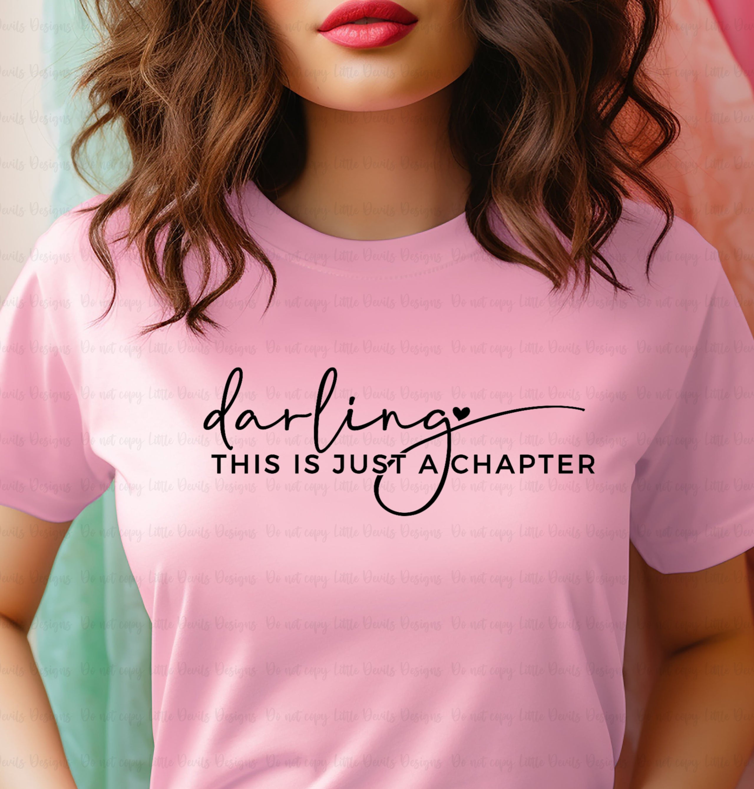 Darling this is Just a Chapter | Little Devils Designs